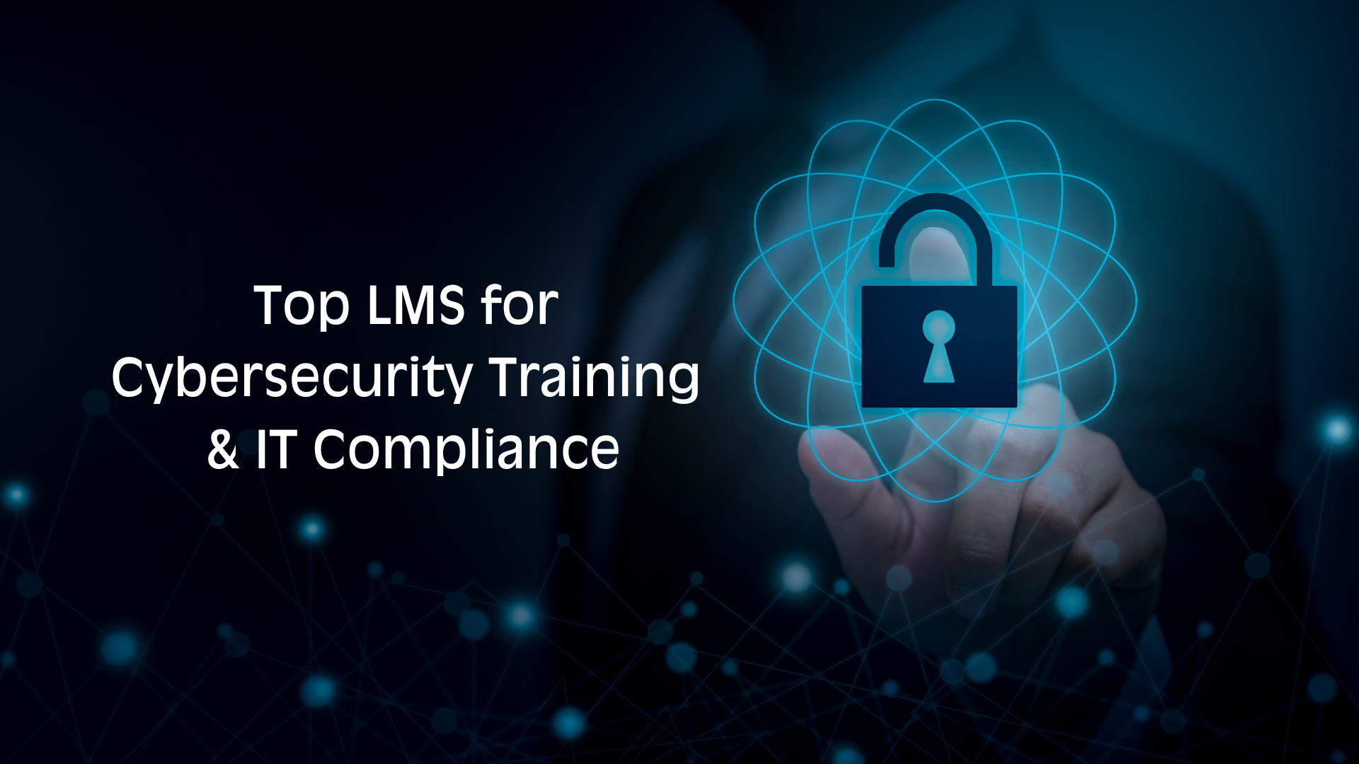 Top LMS for Cybersecurity Training & IT Compliance in 2025 - Doctor Elearning