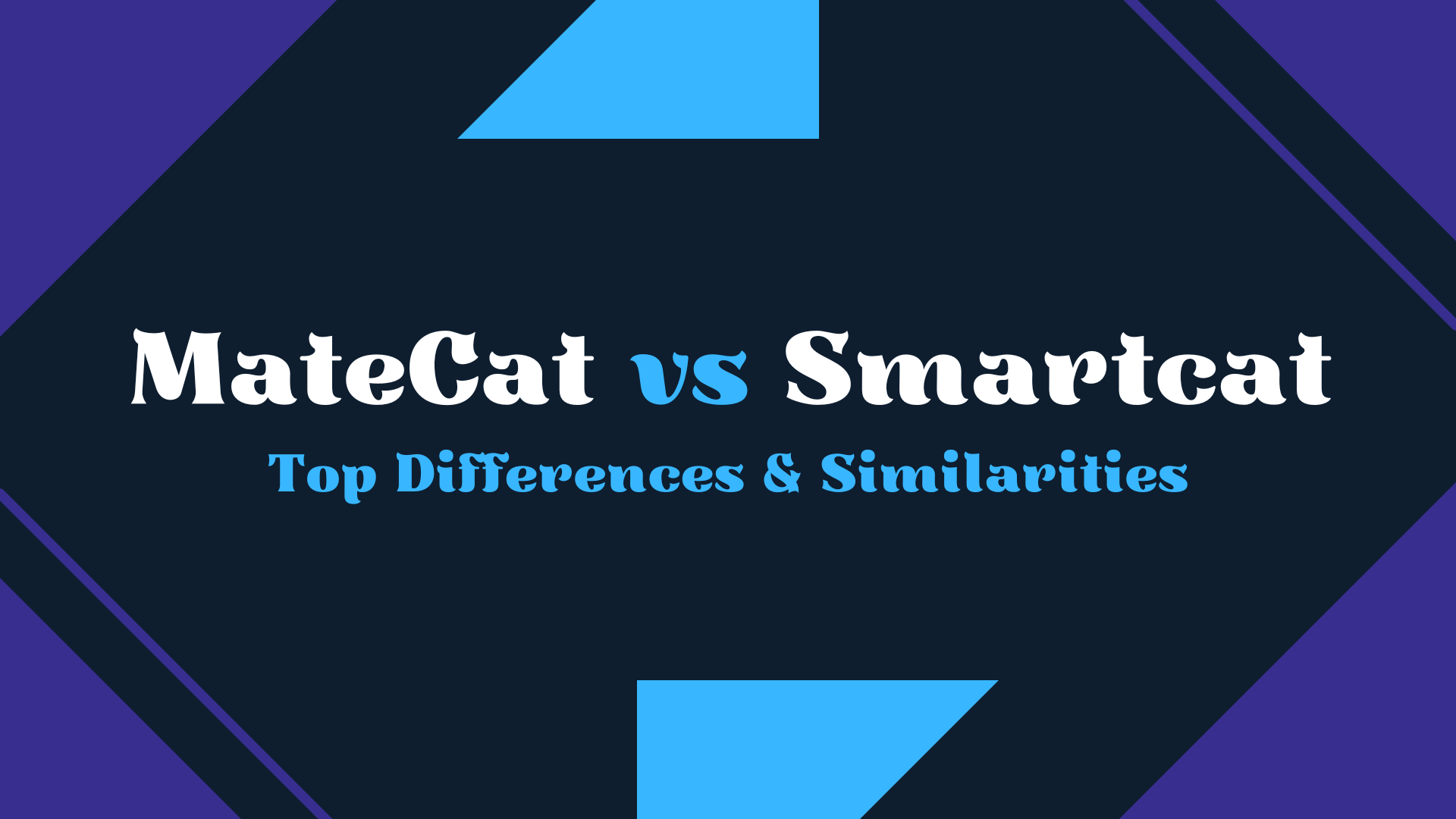 MateCat vs Smartcat: Top Differences & Similarities - Doctor Elearning