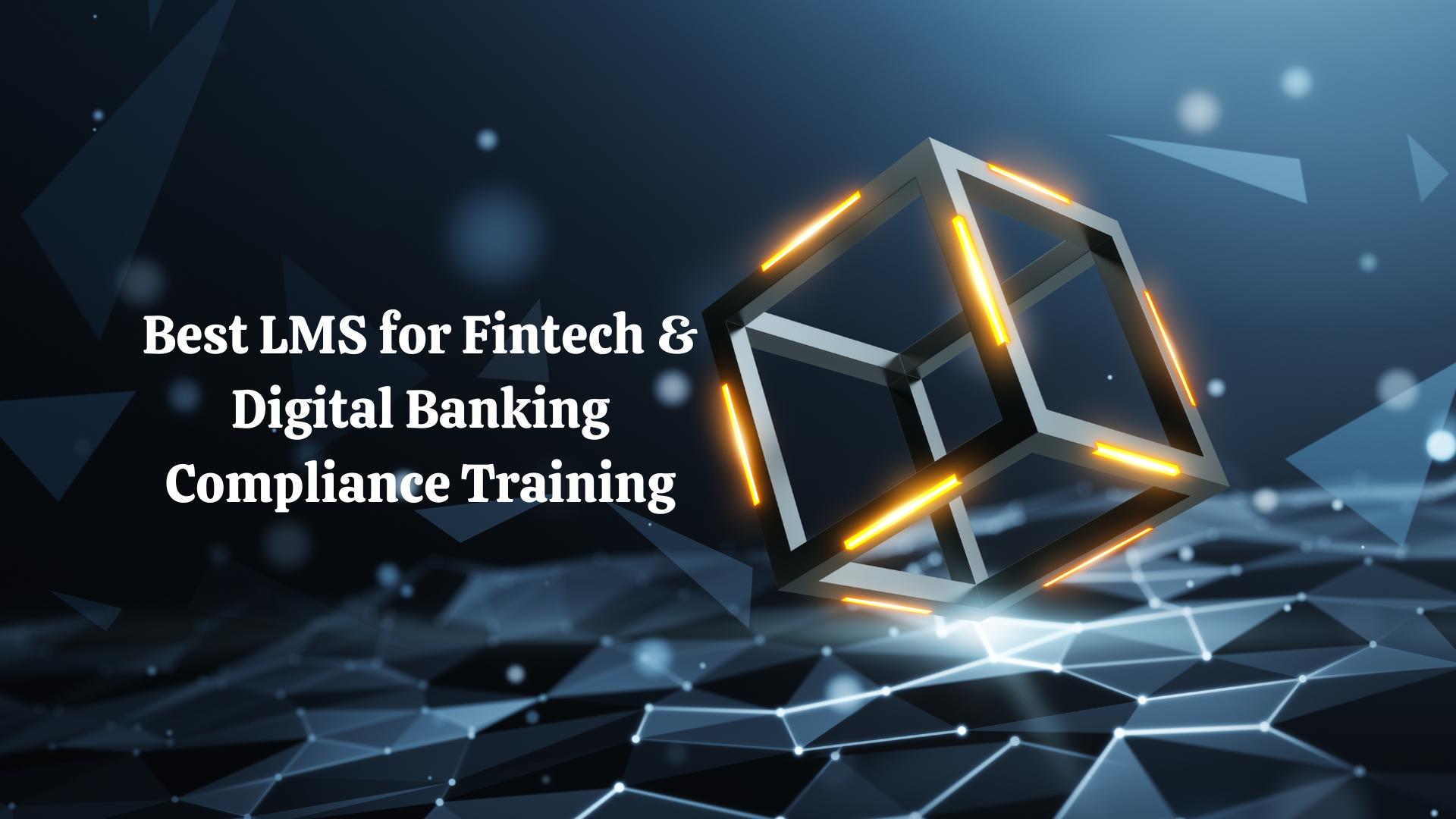 Best LMS for Fintech & Digital Banking Compliance Training in 2025 ...