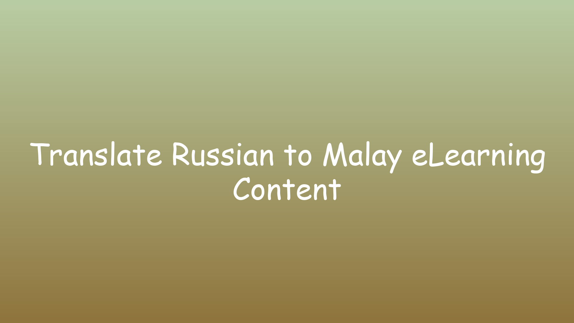 Translate Russian to Malay eLearning Content - Doctor Elearning