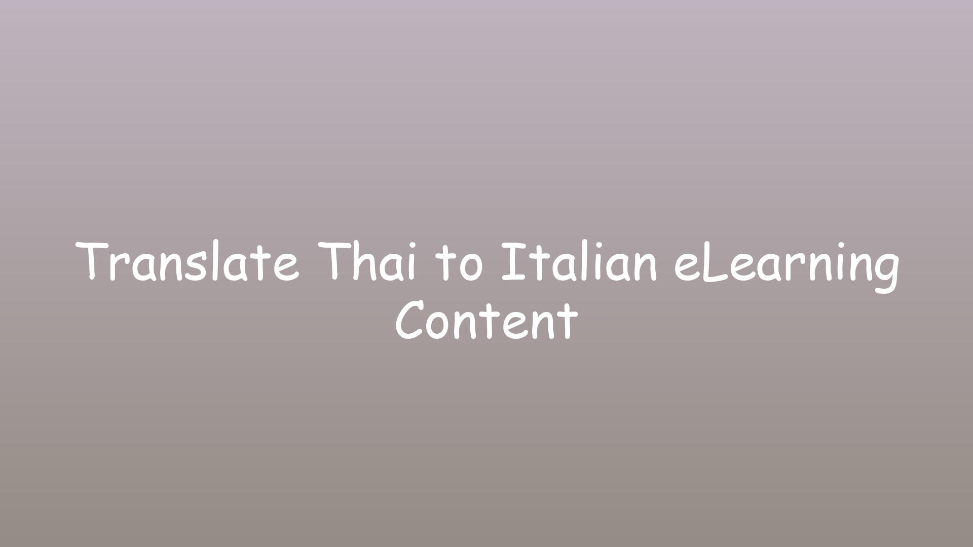 Translate Thai to Italian eLearning Content - Doctor Elearning
