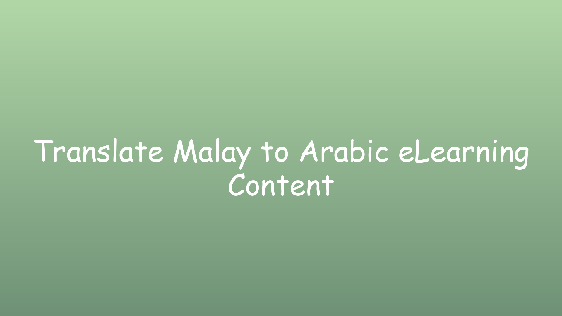 Translate Malay to Arabic eLearning Content - Doctor Elearning