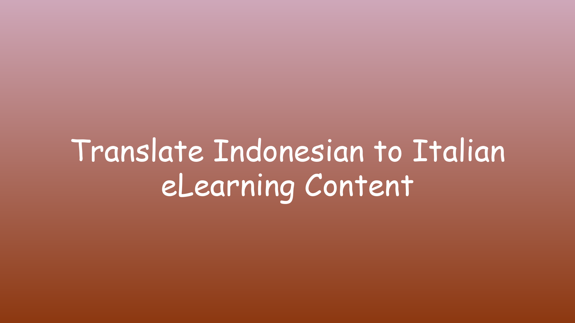 Translate Indonesian to Italian eLearning Content - Doctor Elearning