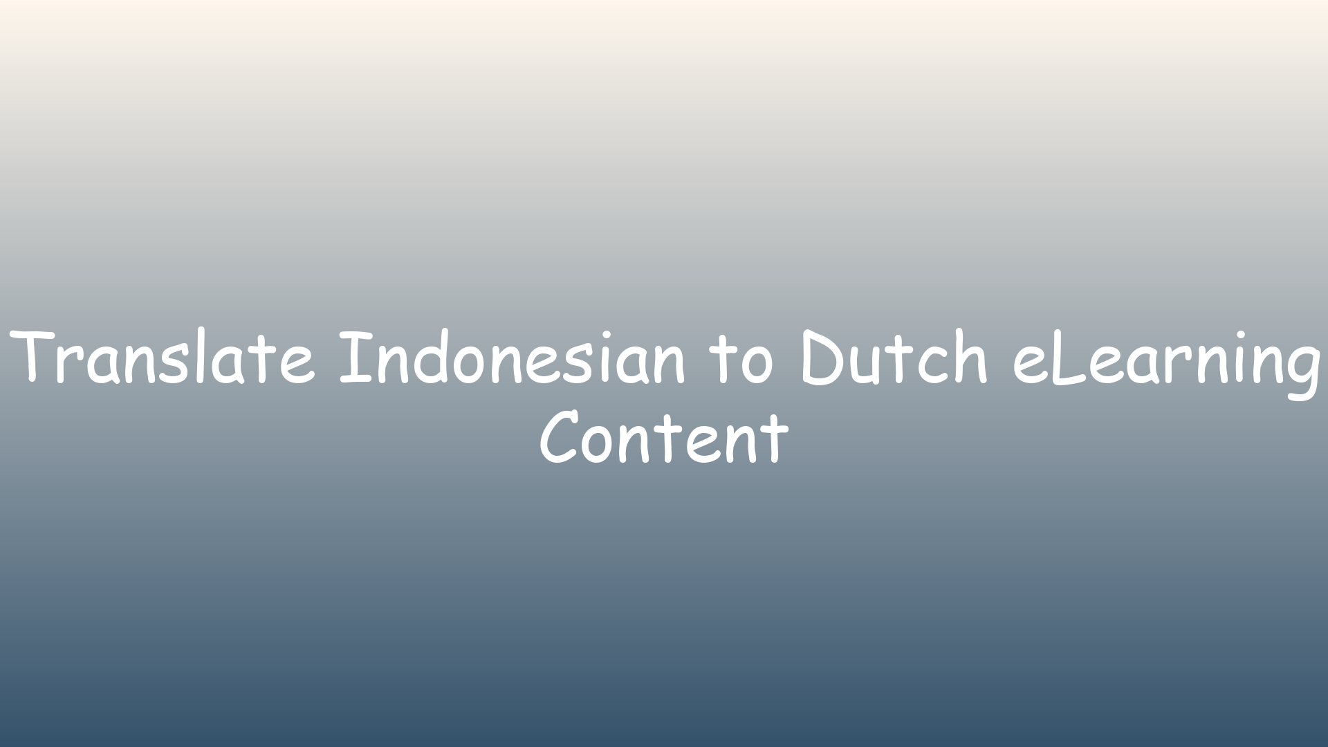 Translate Indonesian to Dutch eLearning Content - Doctor Elearning