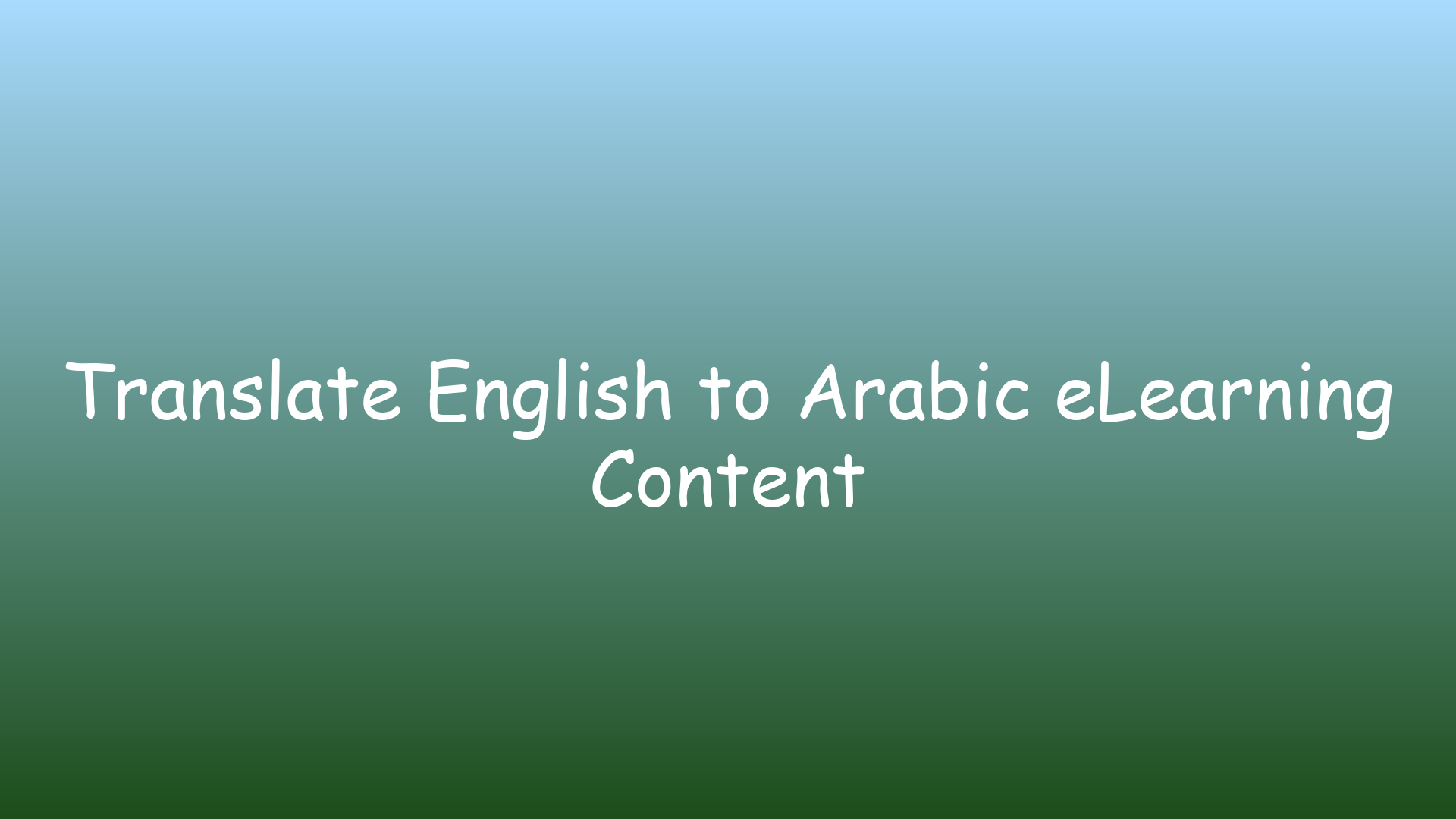 Translate English to Arabic eLearning Content - Doctor Elearning