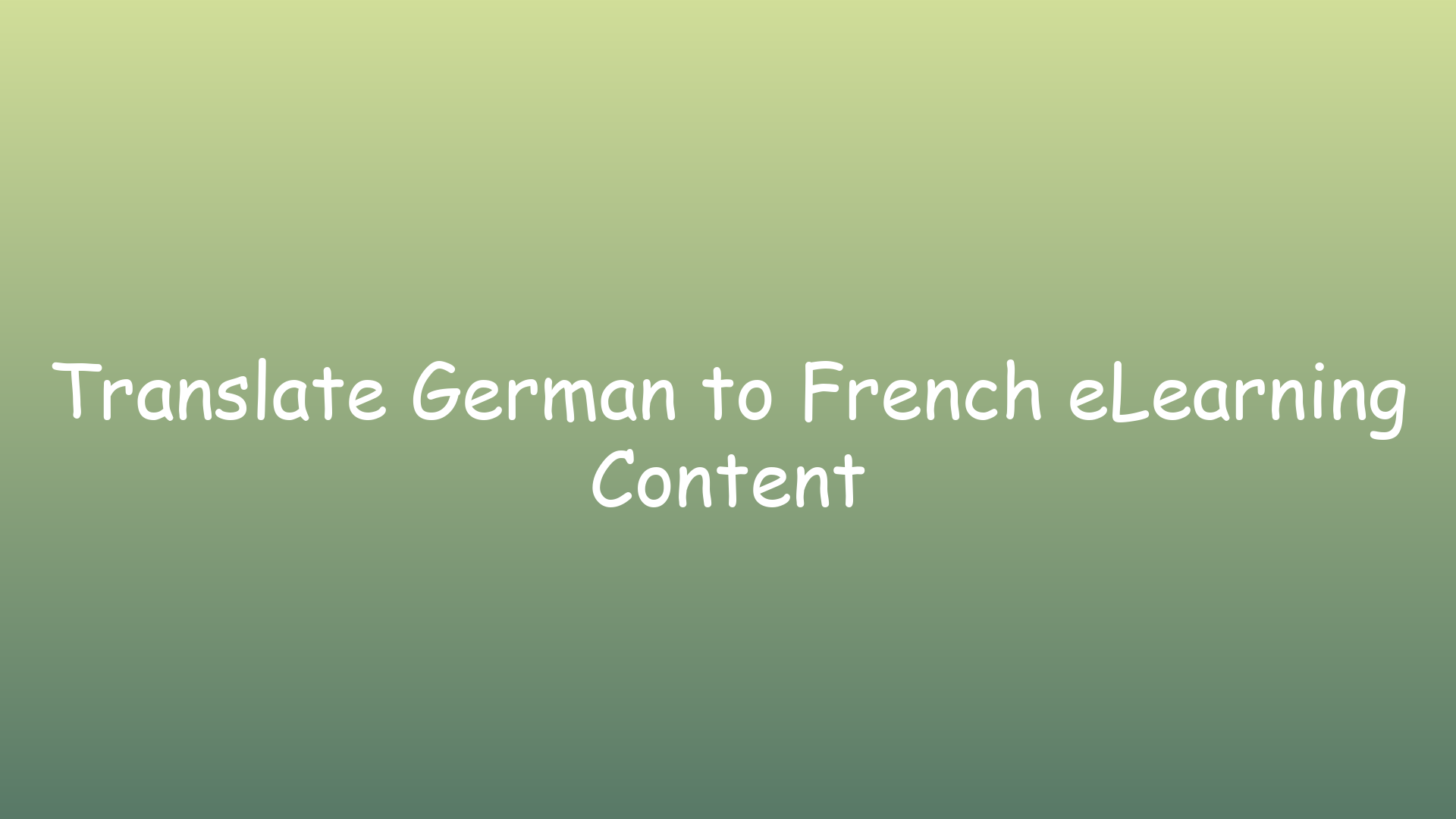 Translate German to French eLearning Content - Doctor Elearning
