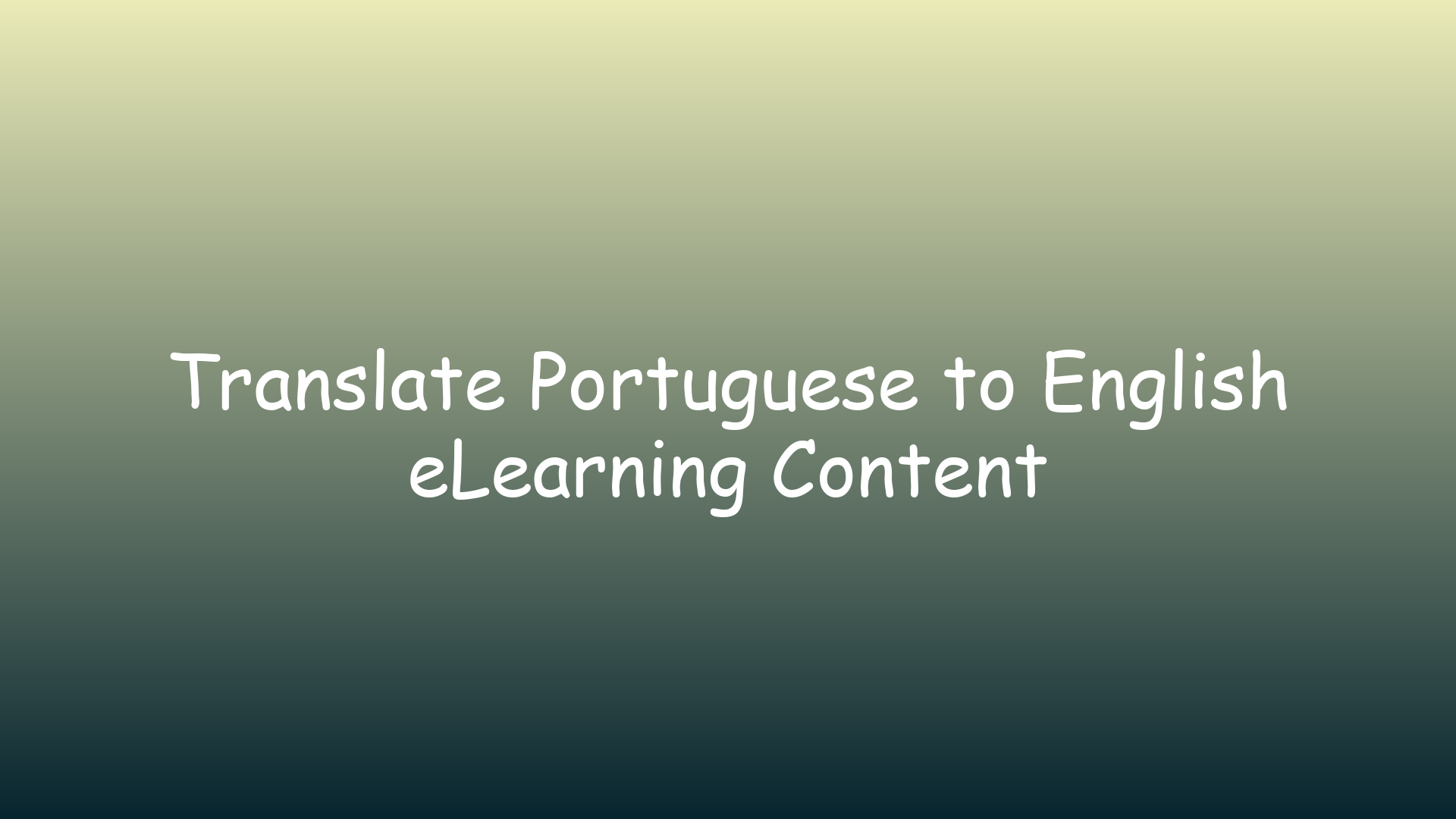 Translate Portuguese to English eLearning Content - Doctor Elearning