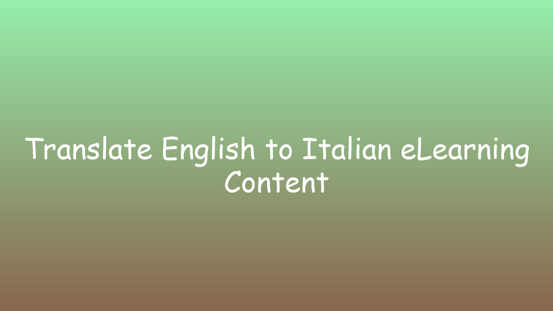 Translate English to Italian eLearning Content - Doctor Elearning